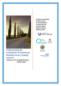 Understanding the contribution of intellectual disability nurses: Scoping research Volume 1 of 3 ...